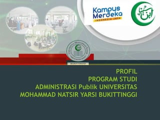 PROFIL PRODI Administrasi Publik 2021.pptx