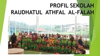 Profil raudhatul athfal (ra) al falah | PDF