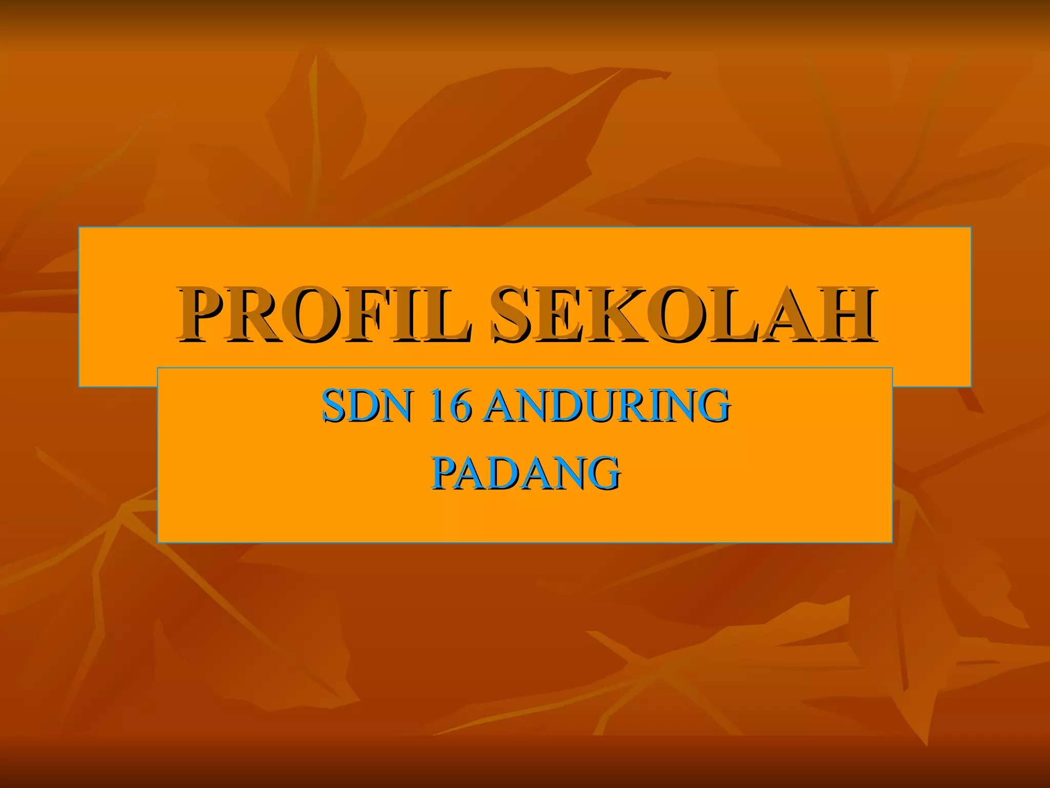Profil Sekolah | PPT