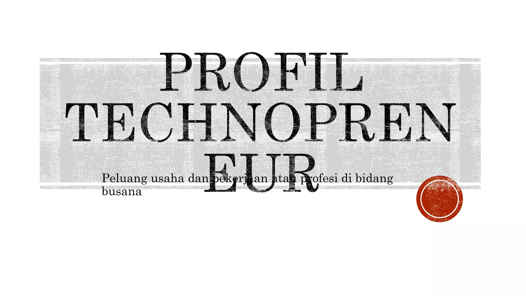 Profil technopreneur.pptx