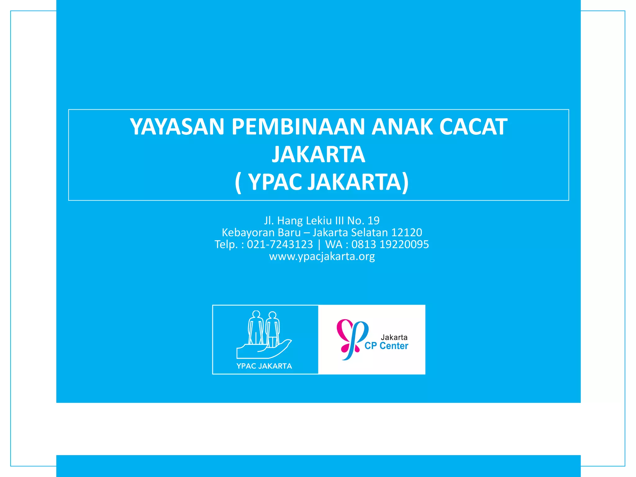 PROFIL YPAC JAKARTA 2017_New.ppt