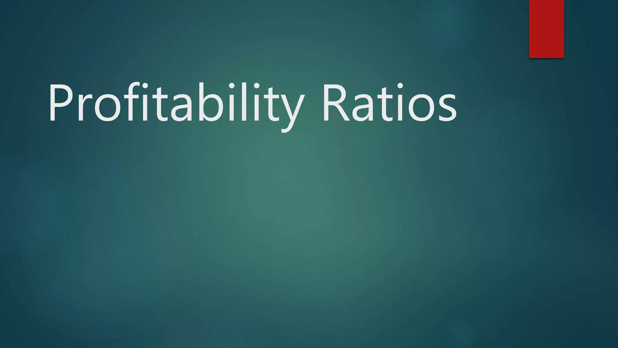 Profitability ratios | PPTX