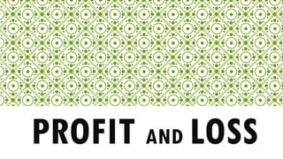 Profit and Loss for Business Mathematics.pptx
