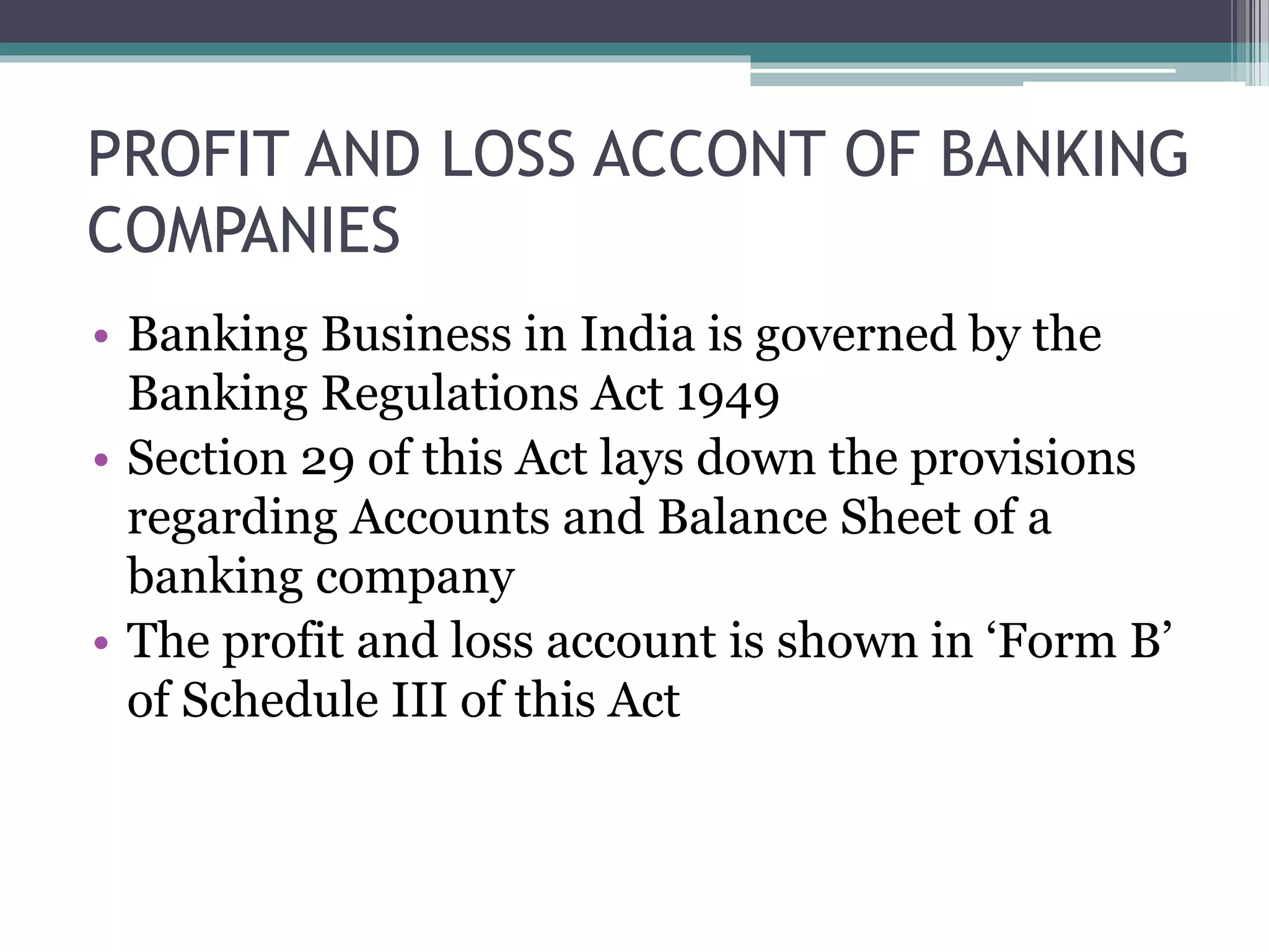 Profit and loss account of banking companies | PPTX