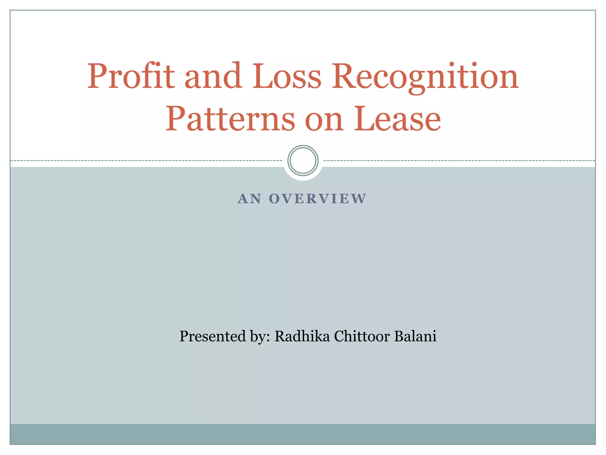 Profit and loss recognition patterns on lease | PPTX