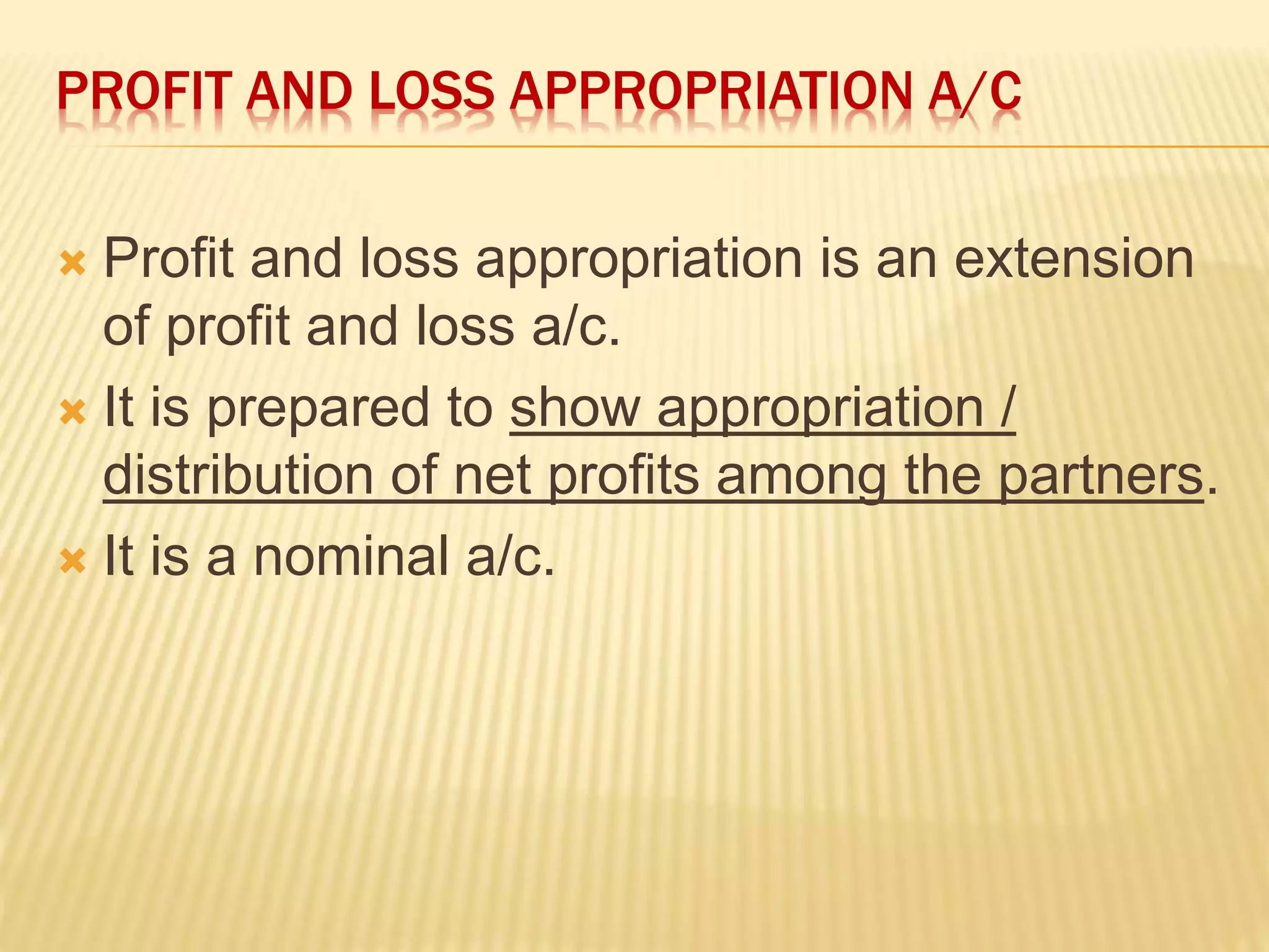 Profit & loss Appropriation Account | PPTX