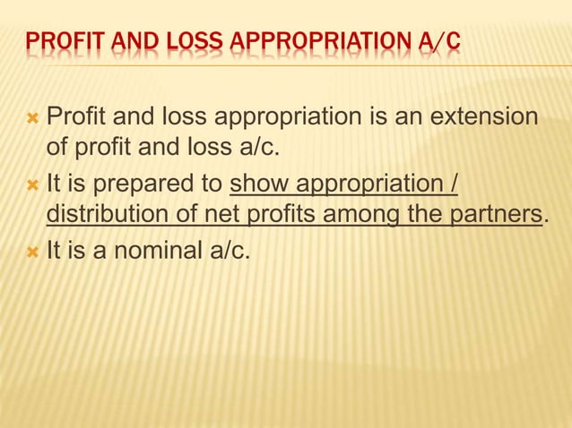 Profit & loss Appropriation Account | PPTX | Business Accounting ...