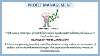 Profit Management.pptx for mcom students | PPTX