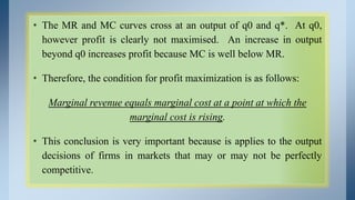 PROFIT MAXIMISATION using MR, MC and profit maximisation.pptx