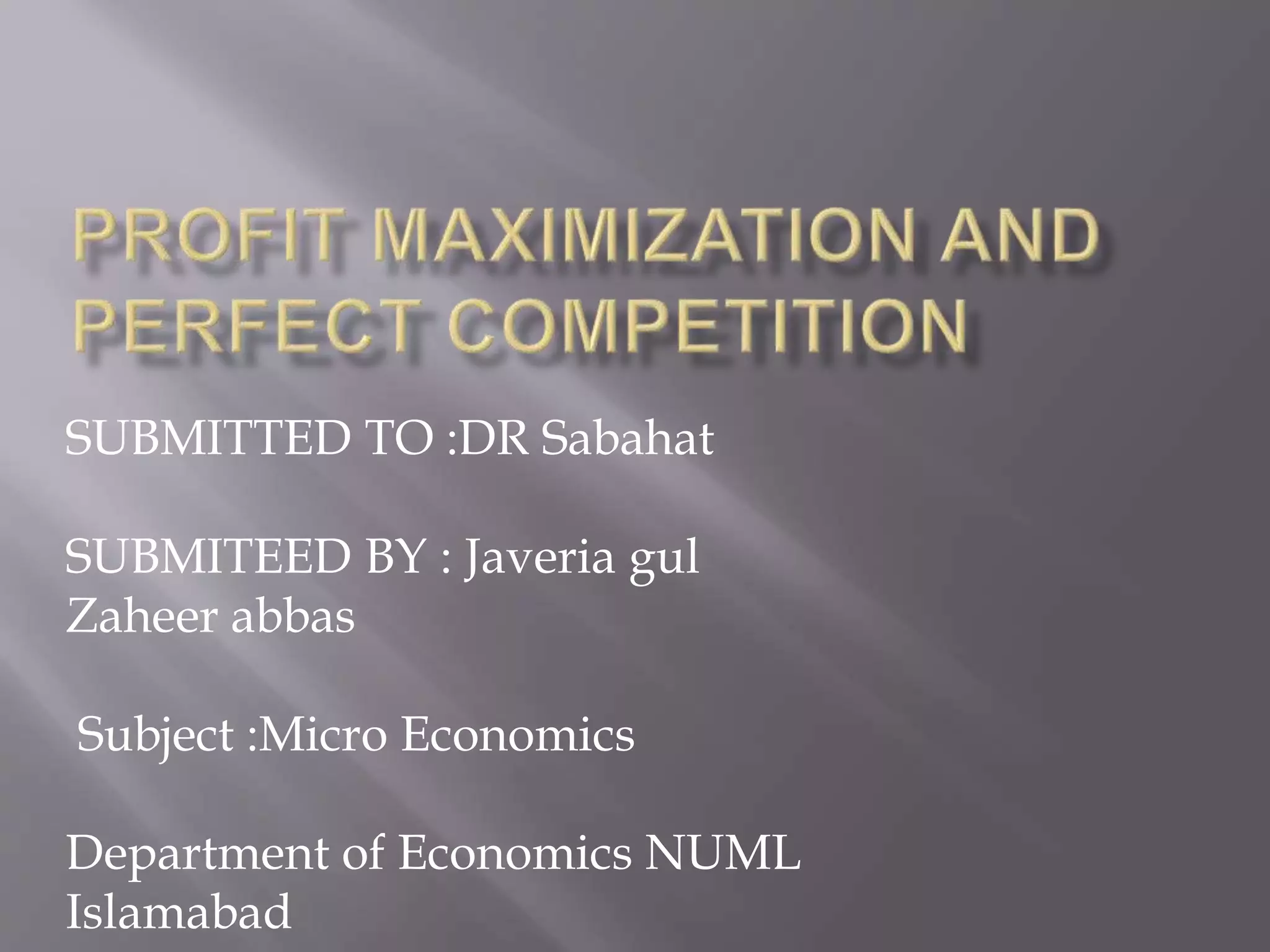 Profit maximization and perfect competition | PPTX
