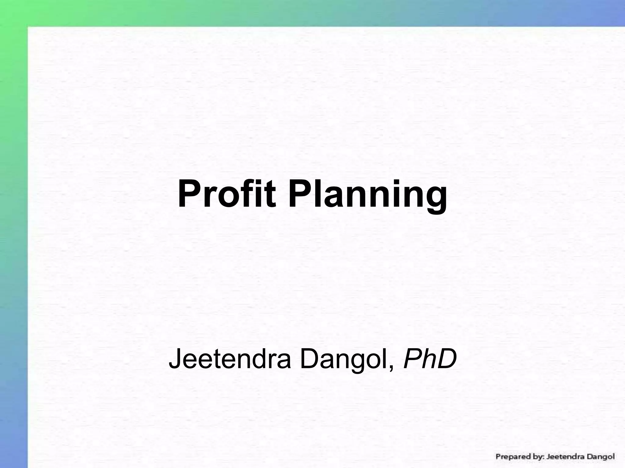 Profit Planning.ppt