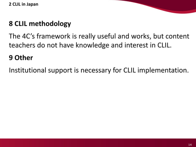 CLIL in general and CLIL in Japan Principles, types and implementations | PPT