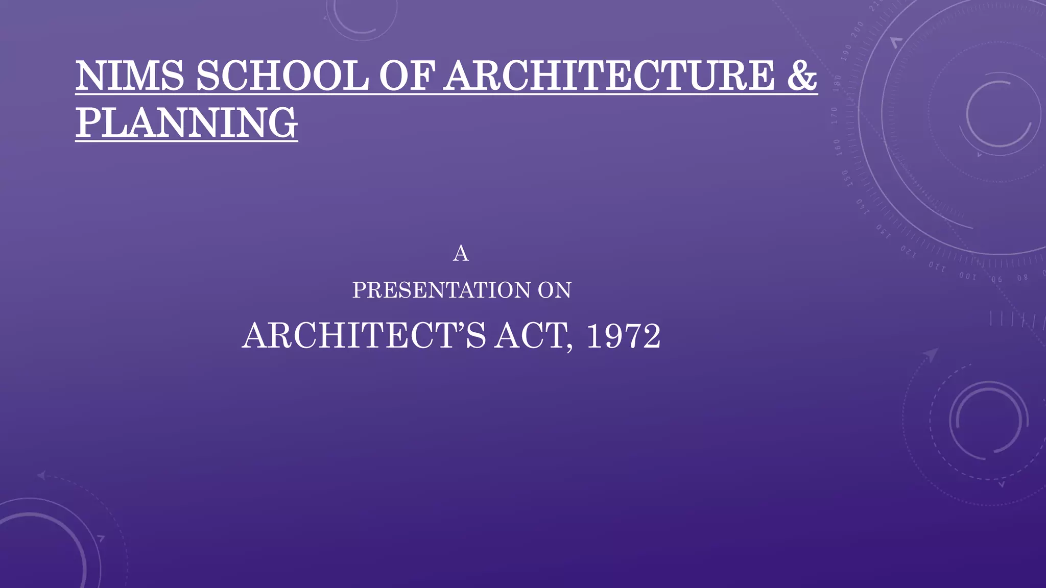 ARCHITECT'S ACT 1972 | PPTX