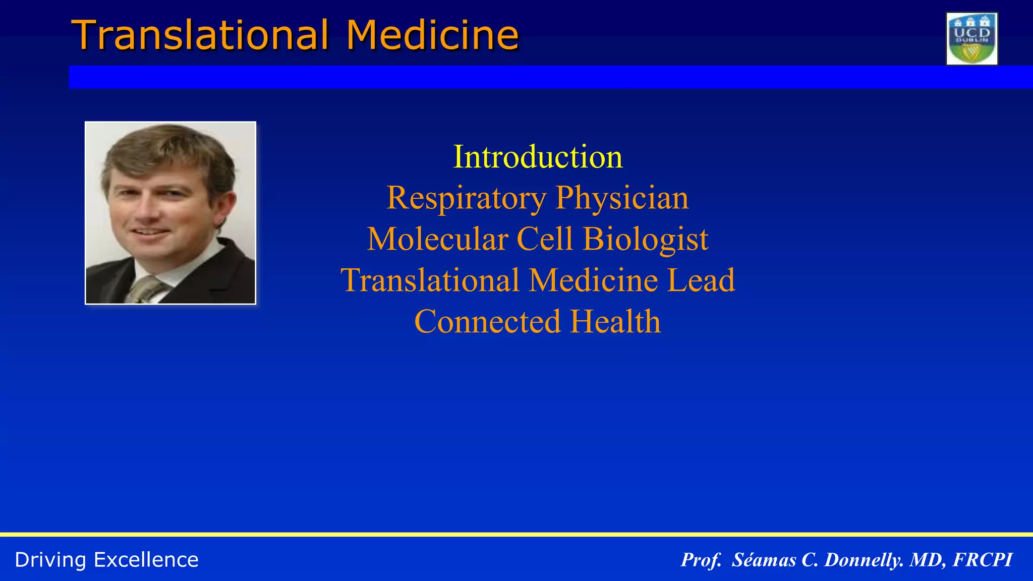 Prof Seamas Donnelly, Consultant Respiratory Physician MPU | PPT