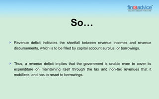Deficits: Fiscal, Revenue and Trade | PPT