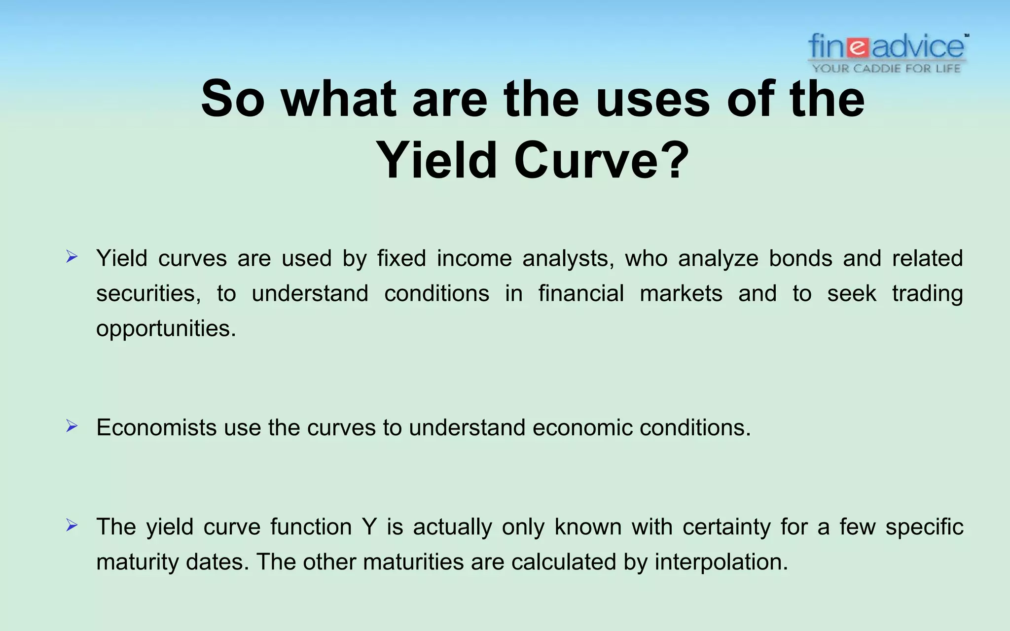 Unraveling the ‘Yield Curve’ | PPT