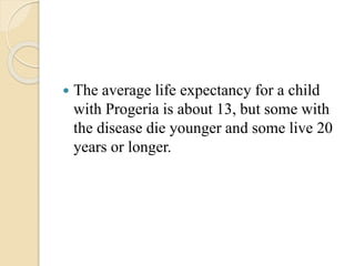 Progeria and Tay-Sachs disease | PPTX