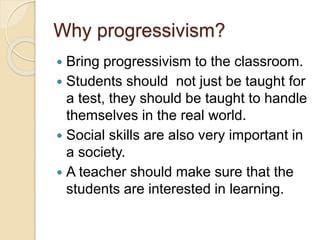 Progressivism In The Classroom