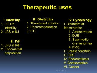 Therapeutic uses of Progestagen in infertility and IVF | PPT