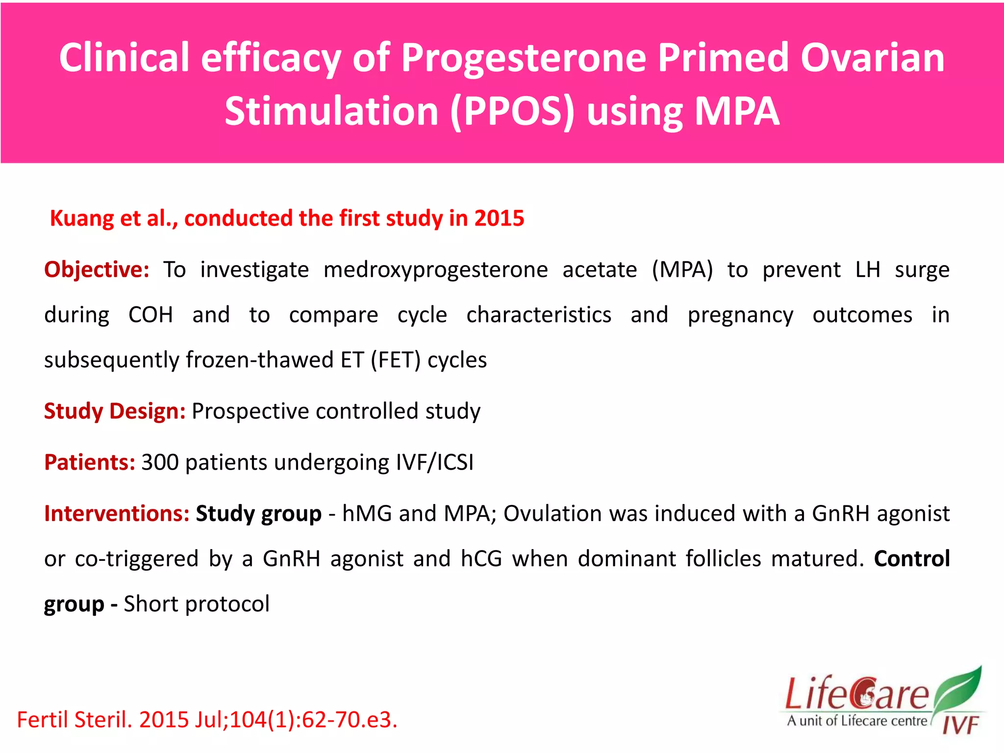 Progestin-primed ovarian stimulation (PPOS) is a NEW DAWN in ovarian stimulation protocol in IVF ...