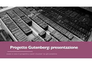 Progetto Gutenber | PDF | Computing | Technology & Computing