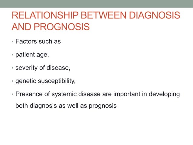 Prognosis | PPTX | Dental Health | Diseases and Conditions
