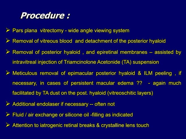 WHAT WE SHOULD DO FOR PROGRESSIVE COMPLICATIONS OF PDR INSPITE OF ...