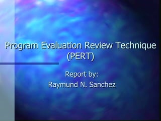 Program Evaluation and Review Technique | PPT