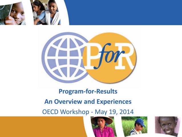 Program-for-Results - An Overview and experiences in results-based ...
