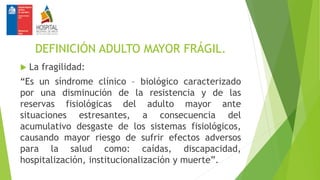 PROGRAMA ADULTO MAYOR FRÁGIL.pptx