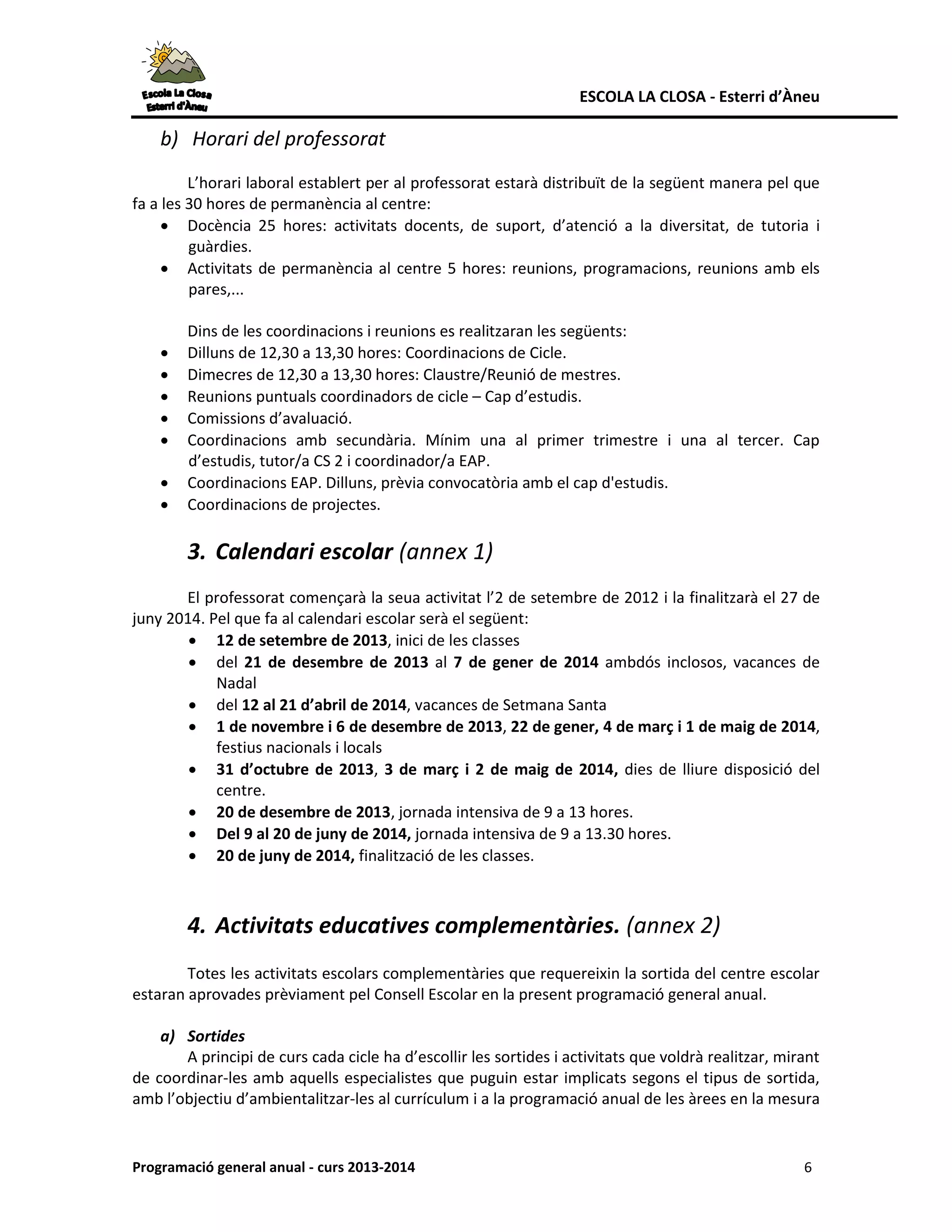 Programació general anual del centre 2013 2014 sense annexes | PDF