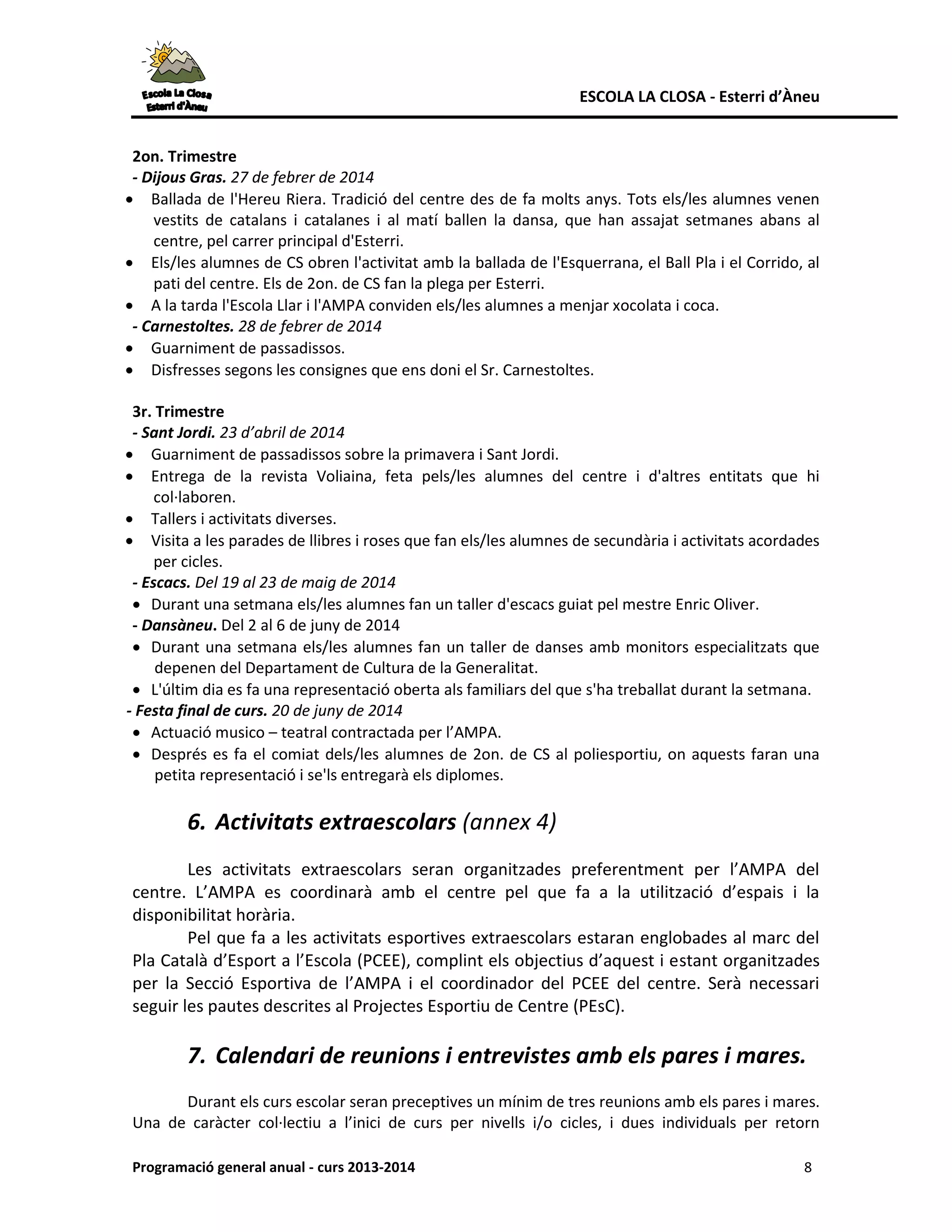 Programació general anual del centre 2013 2014 sense annexes | PDF