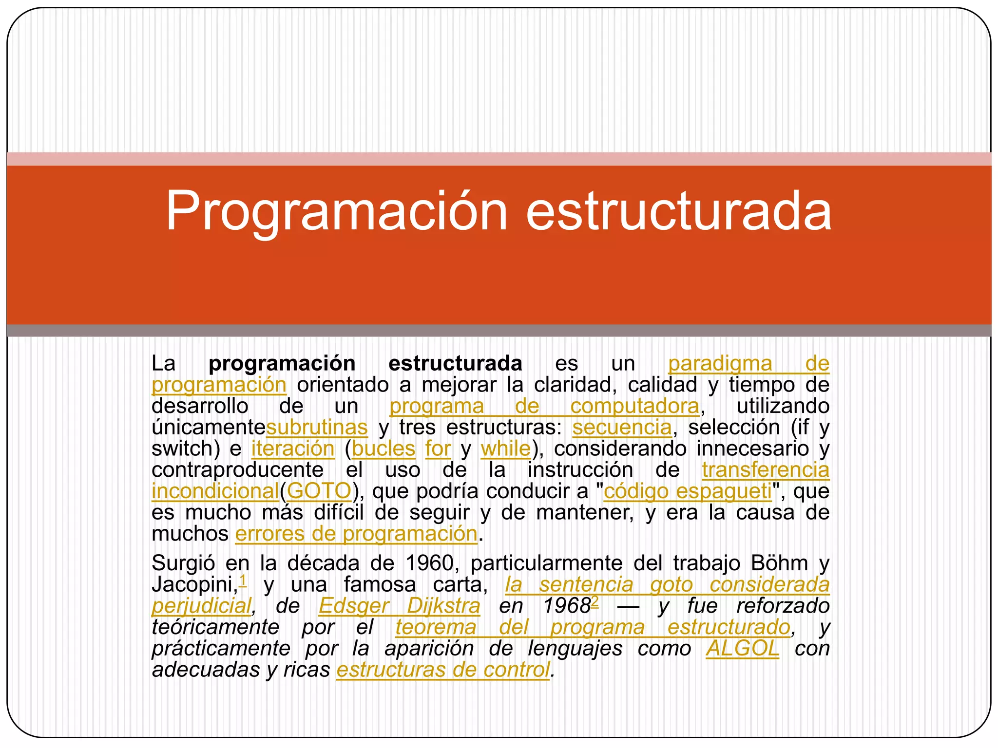 Programación estructurada | PPTX | Programming Languages | Computing