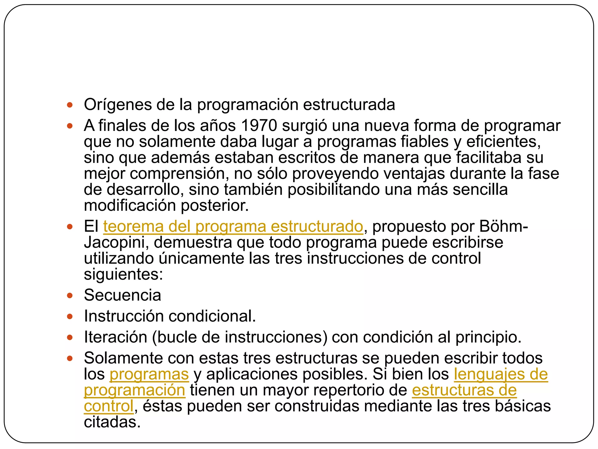 Programación estructurada | PPTX | Programming Languages | Computing