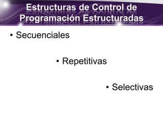 Programación estructurada | PPT