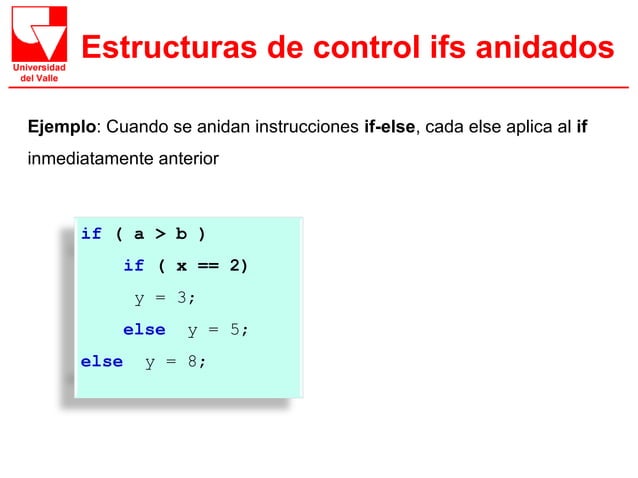 Programación Orientada Objetos. Estructuras de control if, If else ...