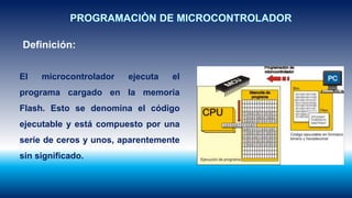Programacion de microcontrolador | PPTX