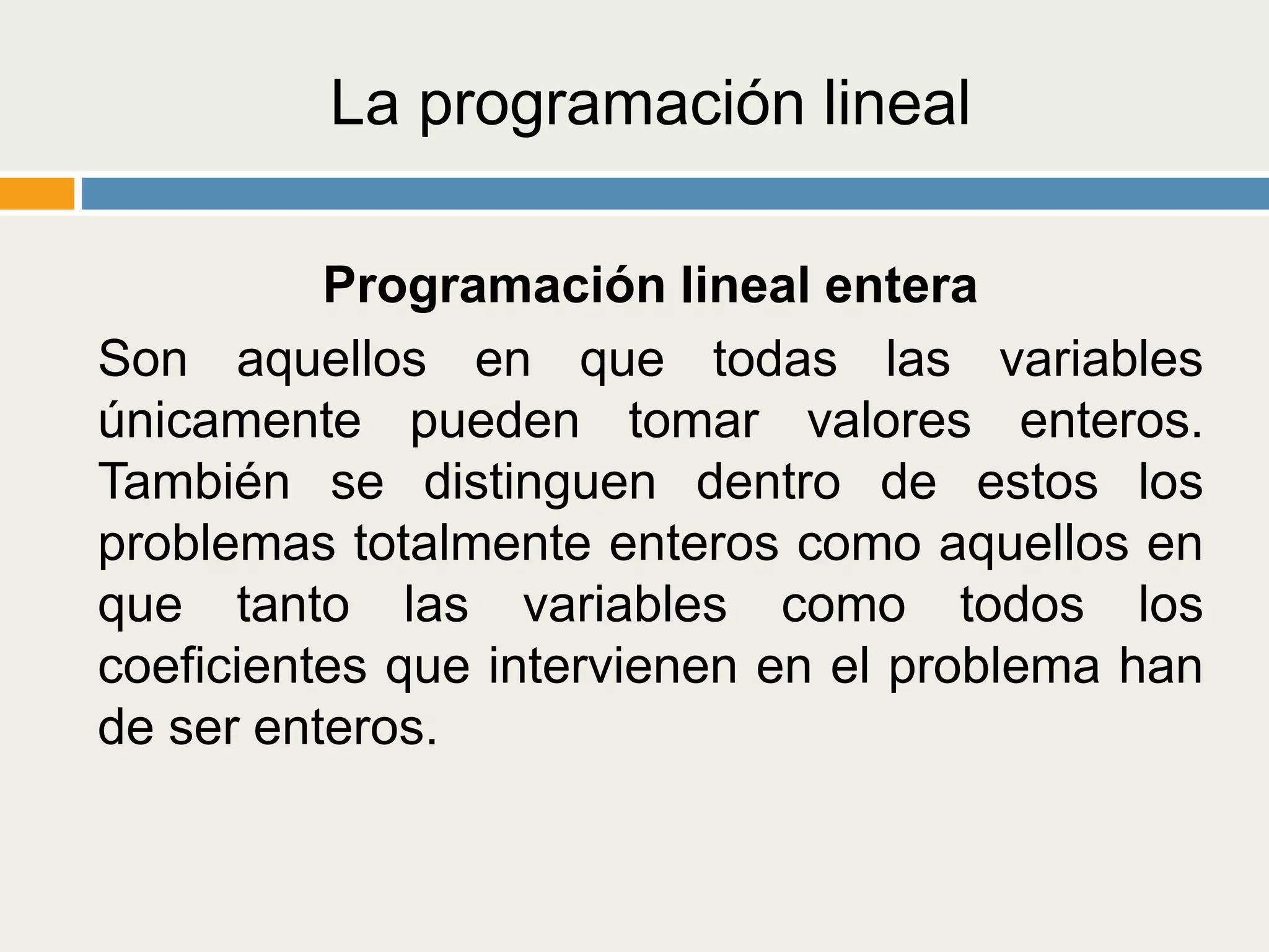 Programacion Lineal Entera | PPTX