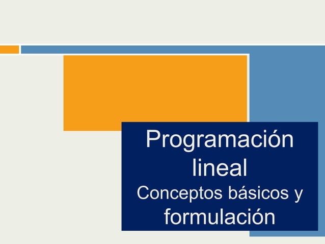 Programacion Lineal Entera | PPTX