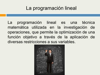 Programacion Lineal Entera | PPTX