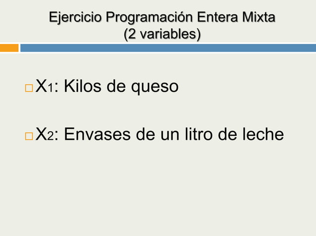 Programacion Lineal Entera | PPTX