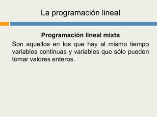 Programacion Lineal Entera | PPTX