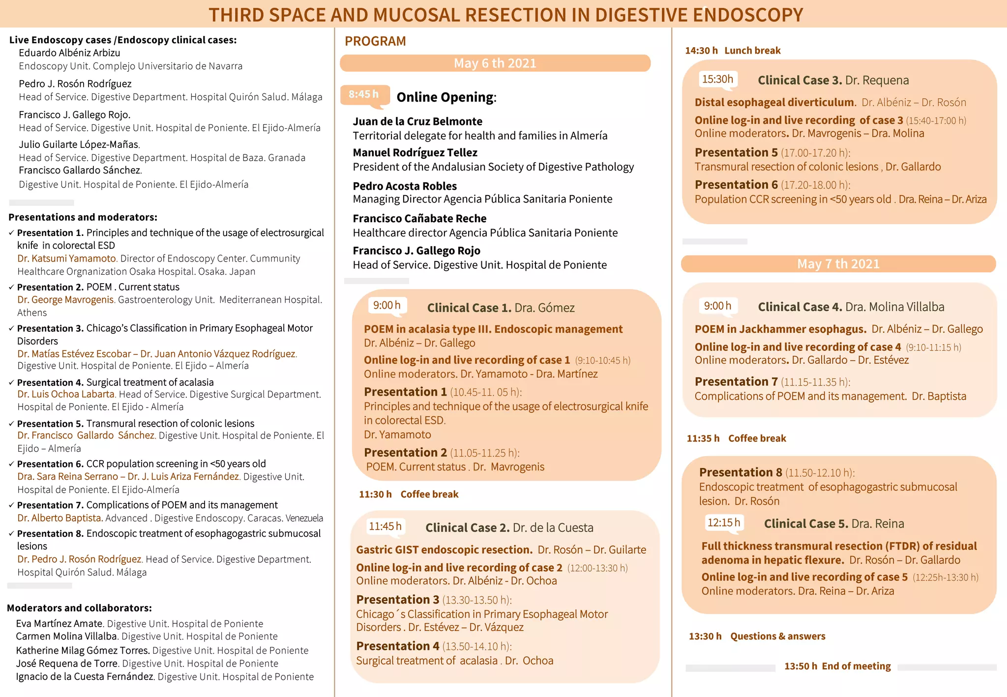 THIRD SPACE AND MUCOSAL RESECTION IN DIGESTIVE ENDOSCOPY (Hospital de ...