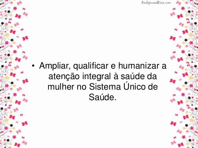 Programa Nacional De Atenção Integral à Saúde Da Mulher