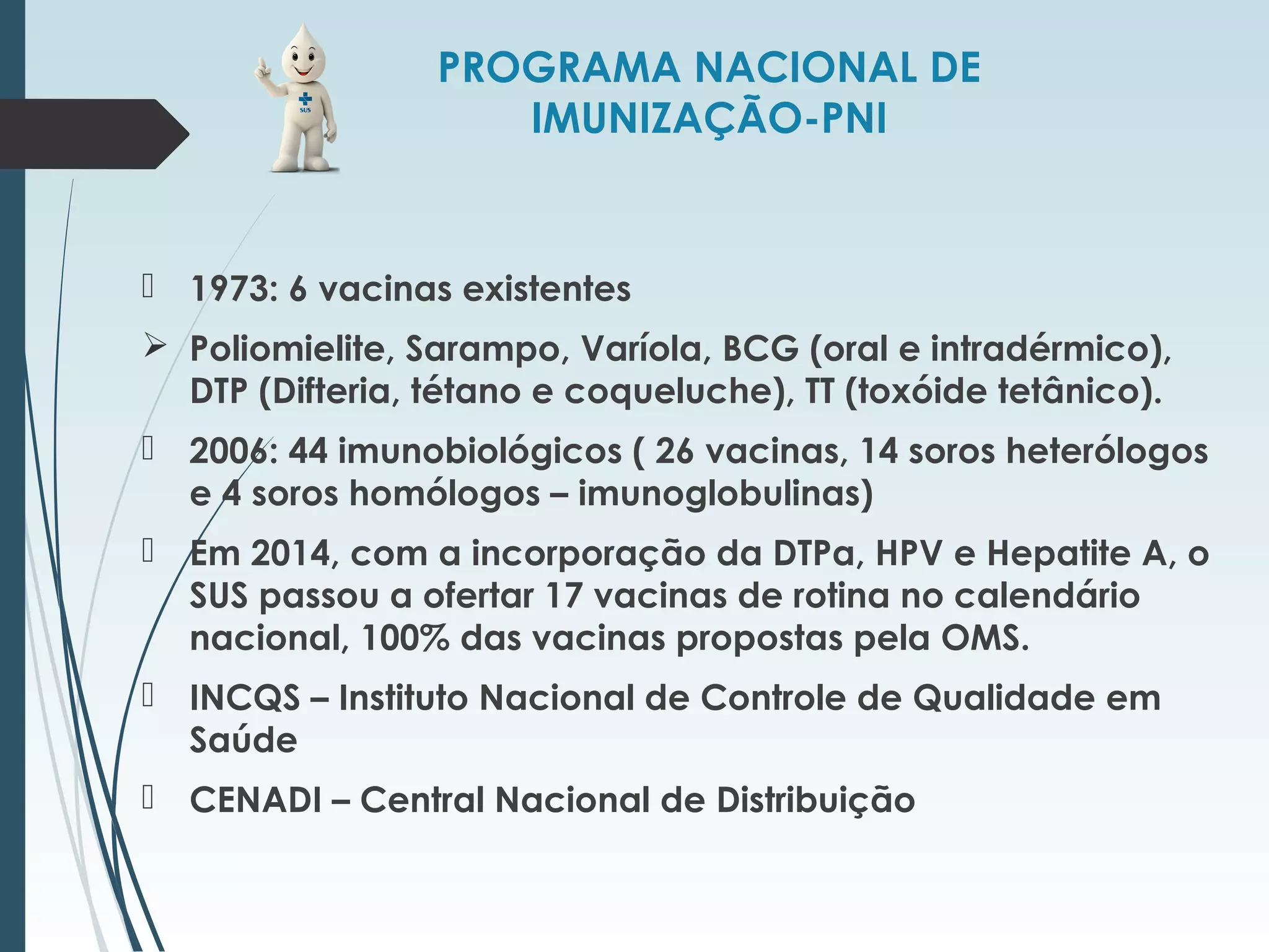 Programa nacional de imunizacao pni-aula-nadja | PPT
