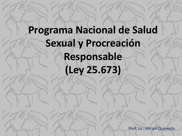 Programa Nacional De Salud Sexual Y Procreación Responsable