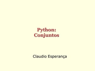 Programando em python conjuntos | PPT