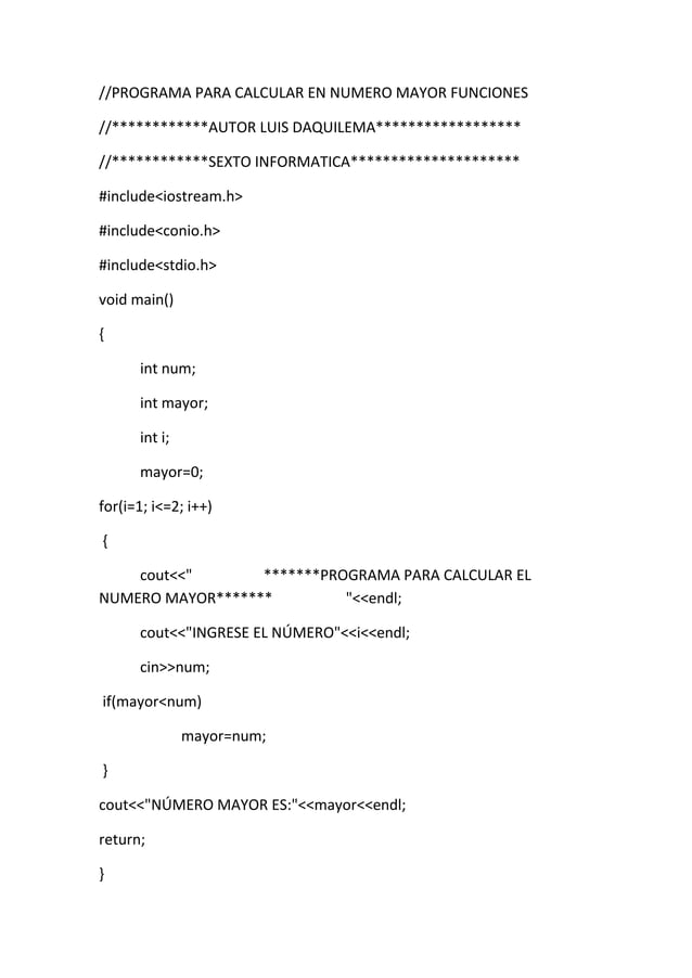 Programa para calcular en numero mayor funciones | DOCX