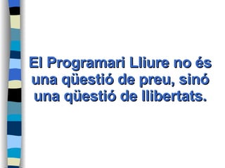 Programari Lliure | PPT