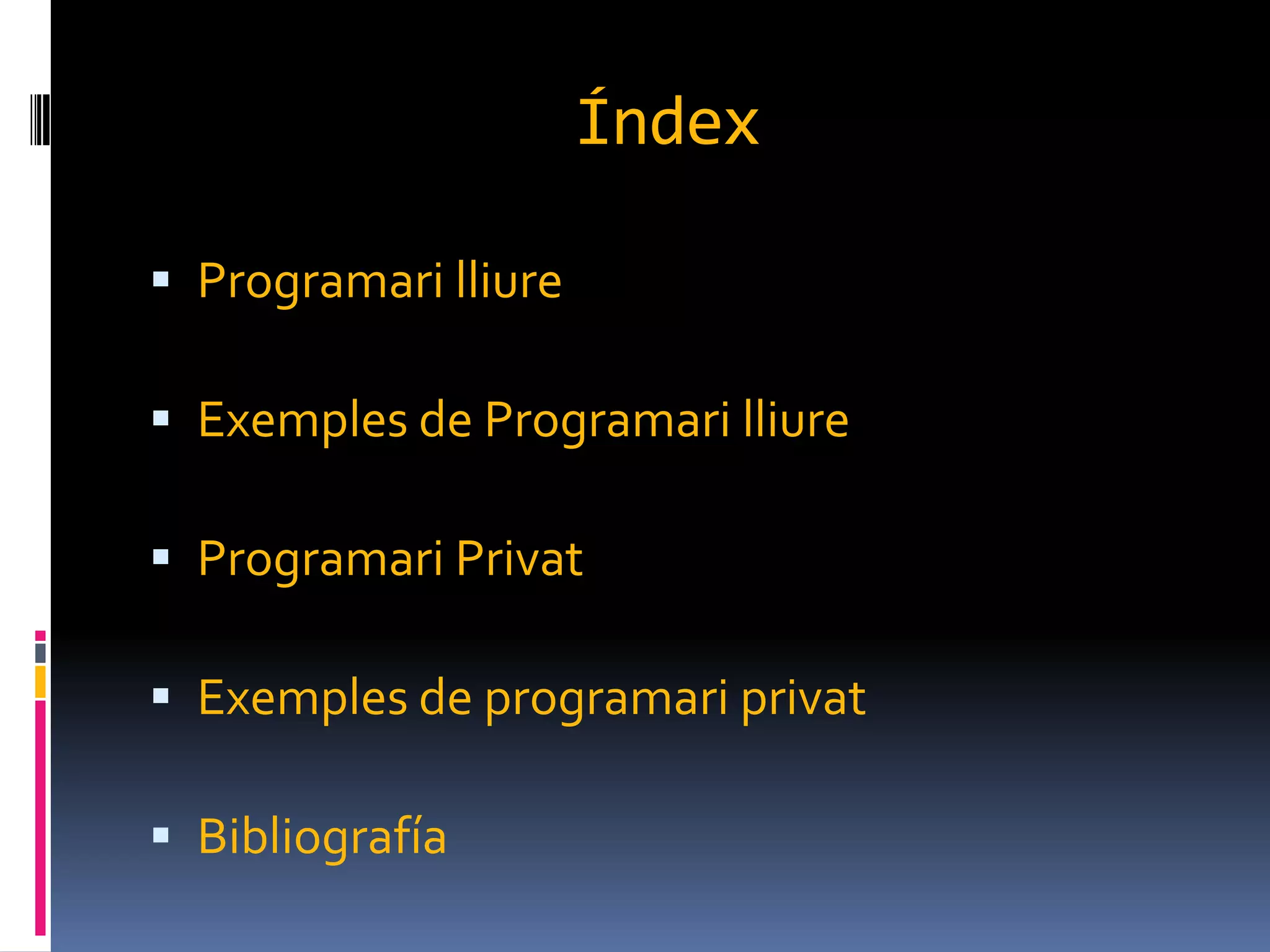 Programari lliure i programari privat | PPT